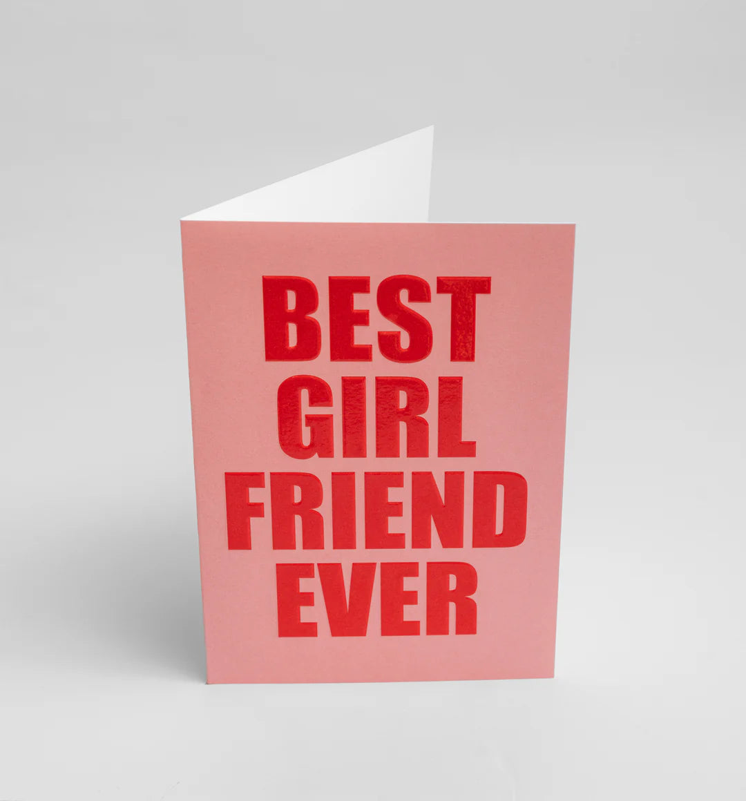Best Girl Friend Ever Card – The Card Room at KRICKET’S